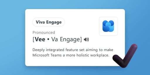 What is Viva Engage? M365 New Employee Experience Tool