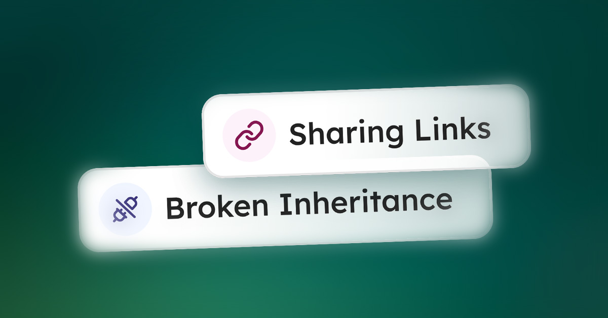 Orchestry New Features for Sharing Links & Broken Inheritance